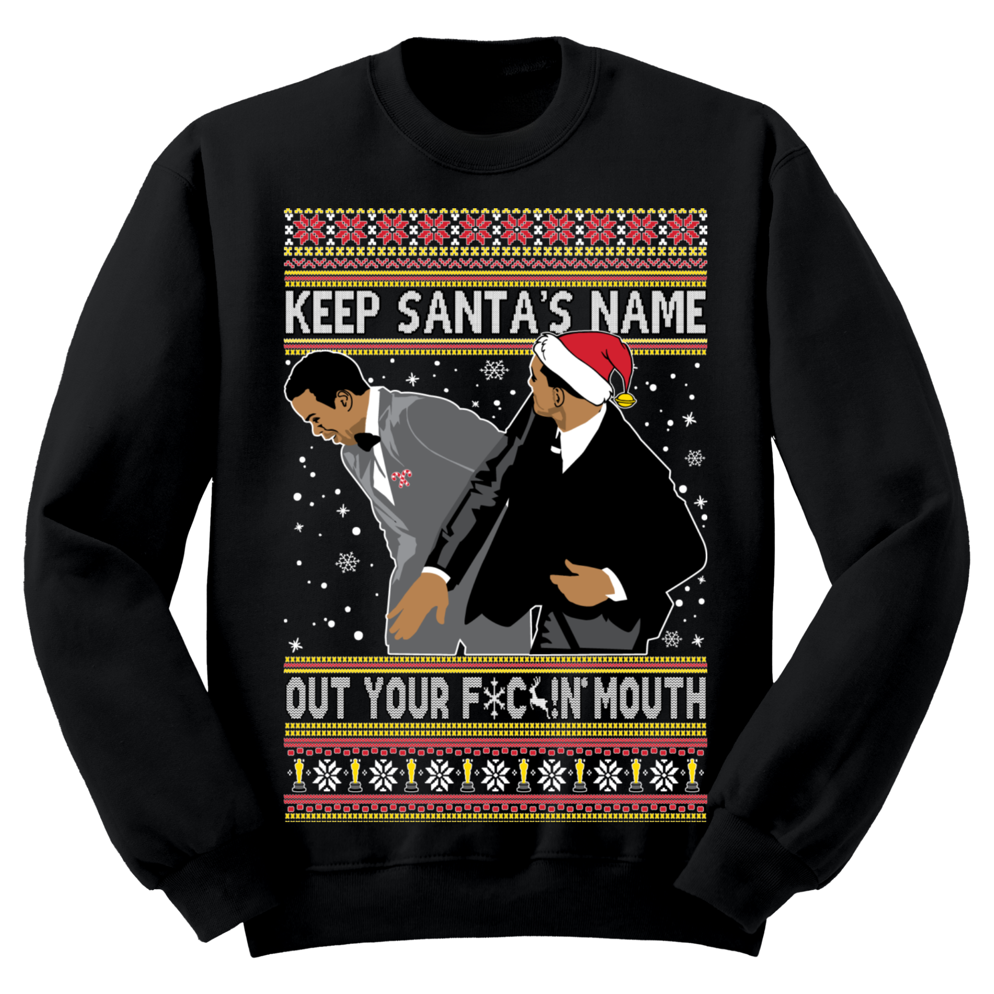 Ugly Christmas Sweater Keep Santa's Name Out Your Mouth Will Smith Sla ...